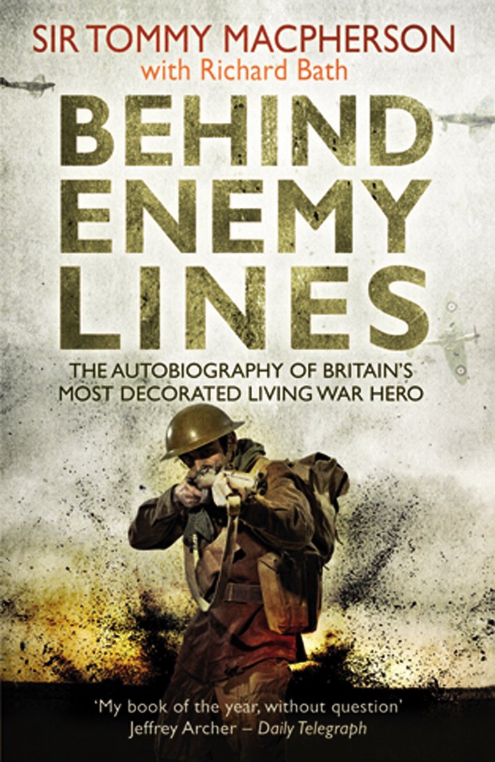 Amazon.com: Behind Enemy Lines: The Autobiography of Britain's Most Decorated Living War Hero ...