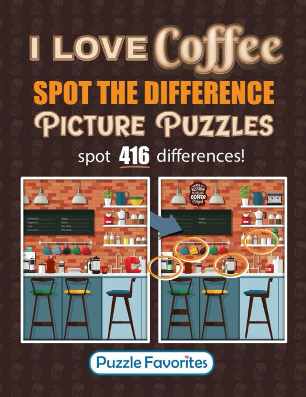 Spot the Difference "I Love Coffee" Picture Puzzles: Book Featuring ...