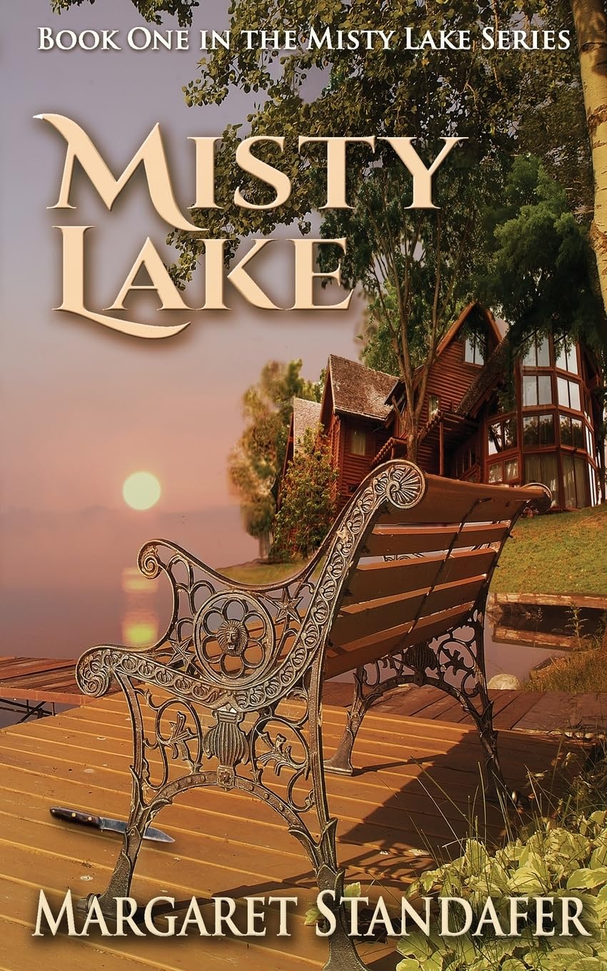Misty Lake: Book One in the Misty Lake Series: Standafer, Margaret ...