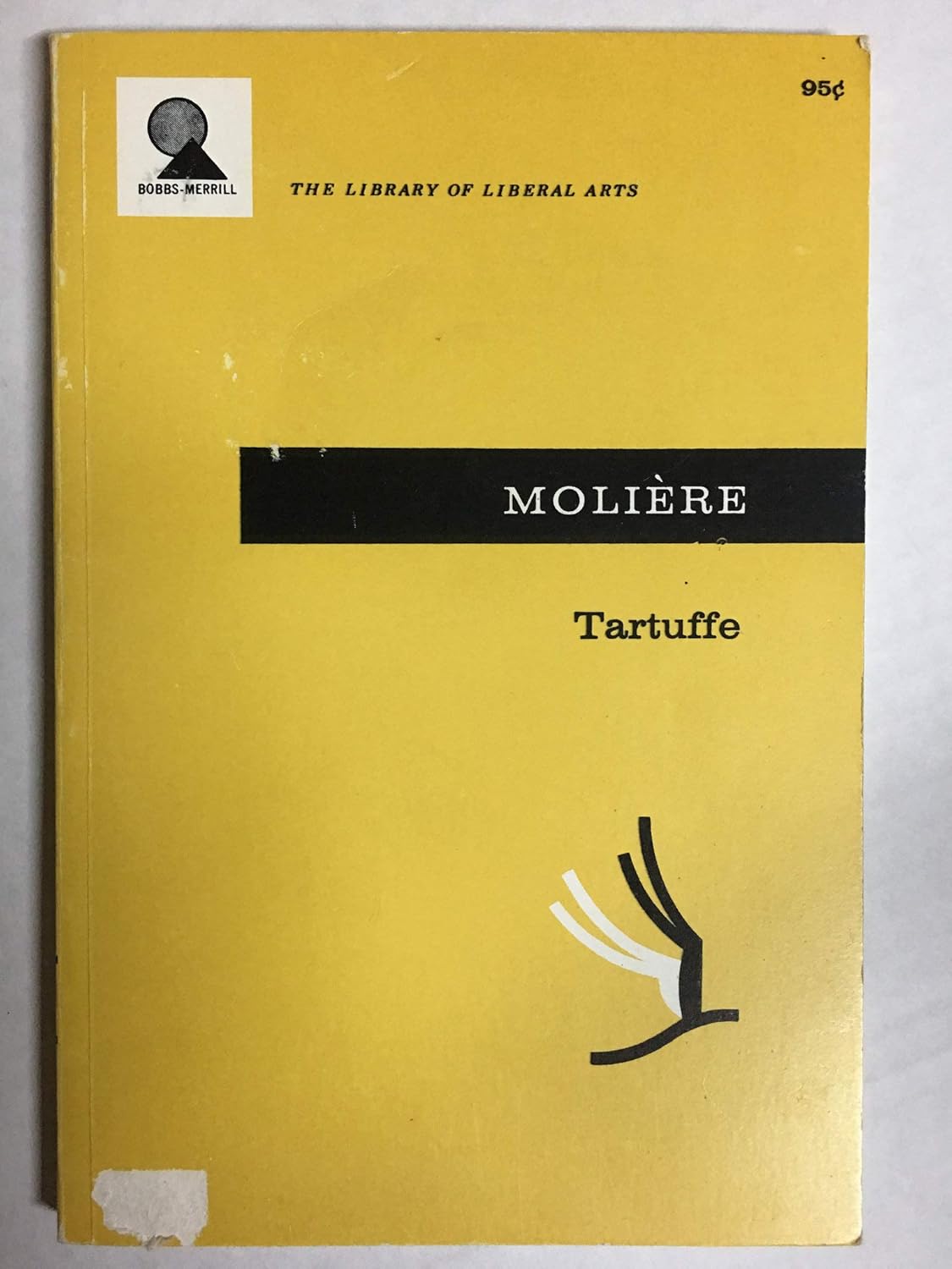 Tartuffe (The Library of liberal arts): Molière, Robert W. Hartle ...