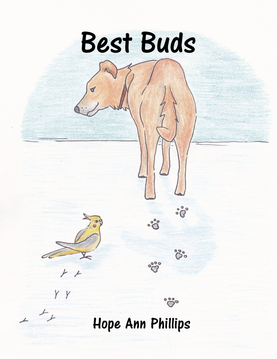 Best Buds: Phillips, Hope Ann: 9780692976883: Amazon.com: Books