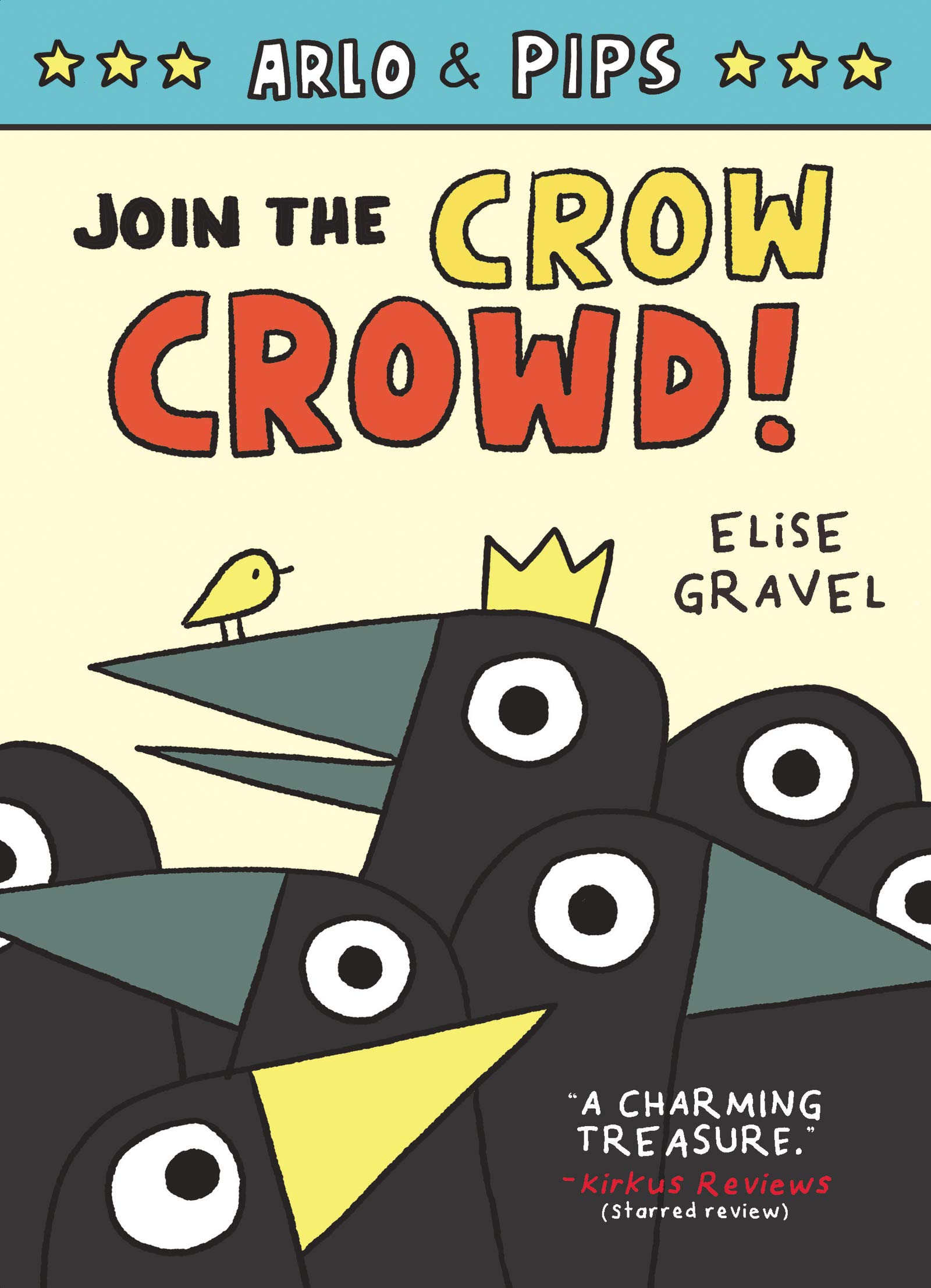 Snapklik.com : Arlo & Pips #2: Join The Crow Crowd: A Graphic Novel