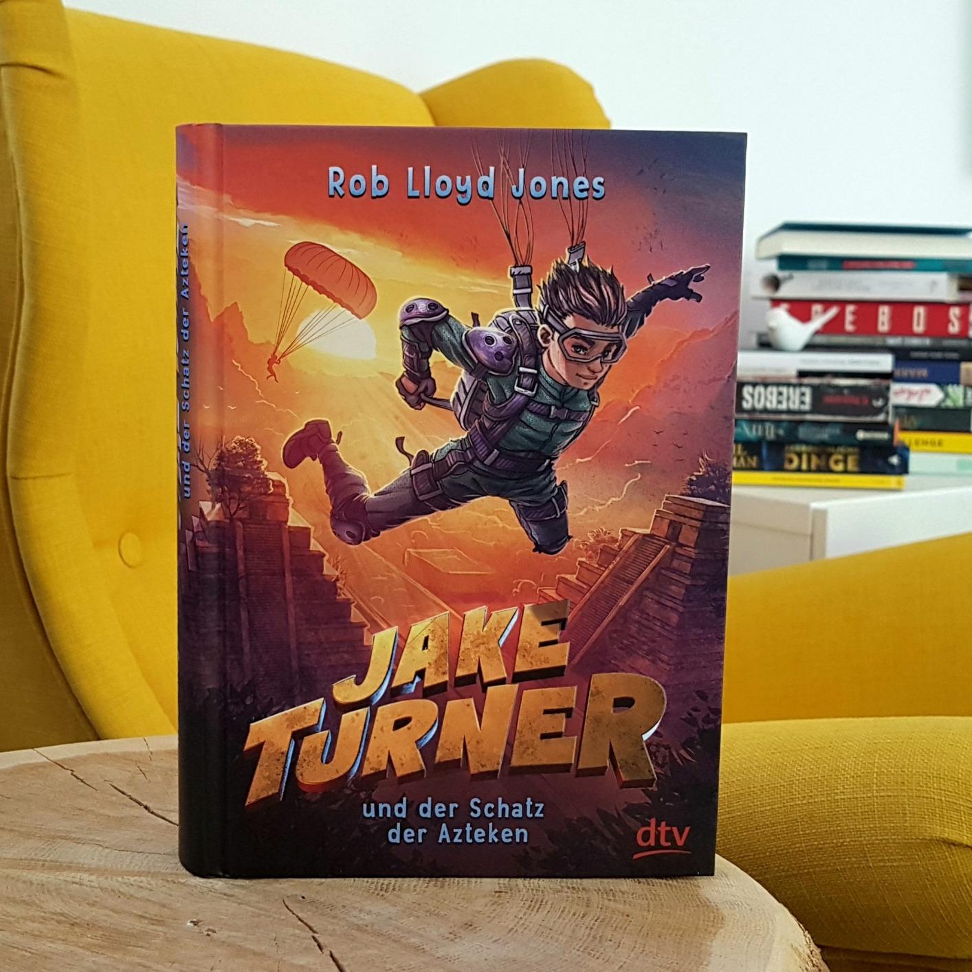 Jake Turner und der Schatz der Azteken: Actionreiches Abenteuer ab 10 ...