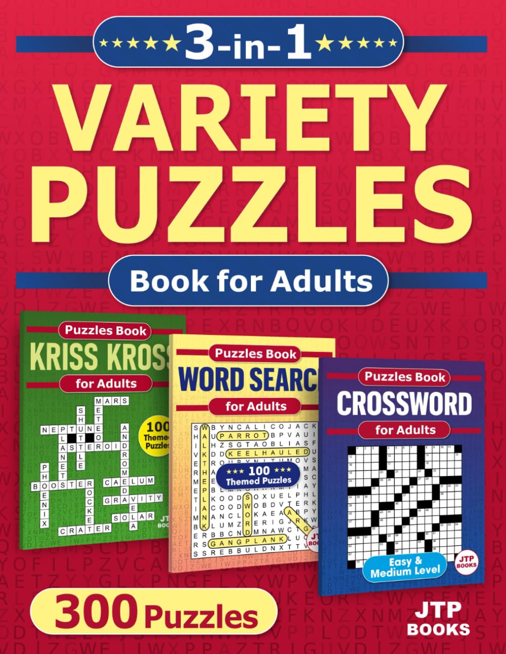 3-in-1 Variety Puzzles Book for Adults - Crossword, Word Search, Kriss Kross with full solutions ...