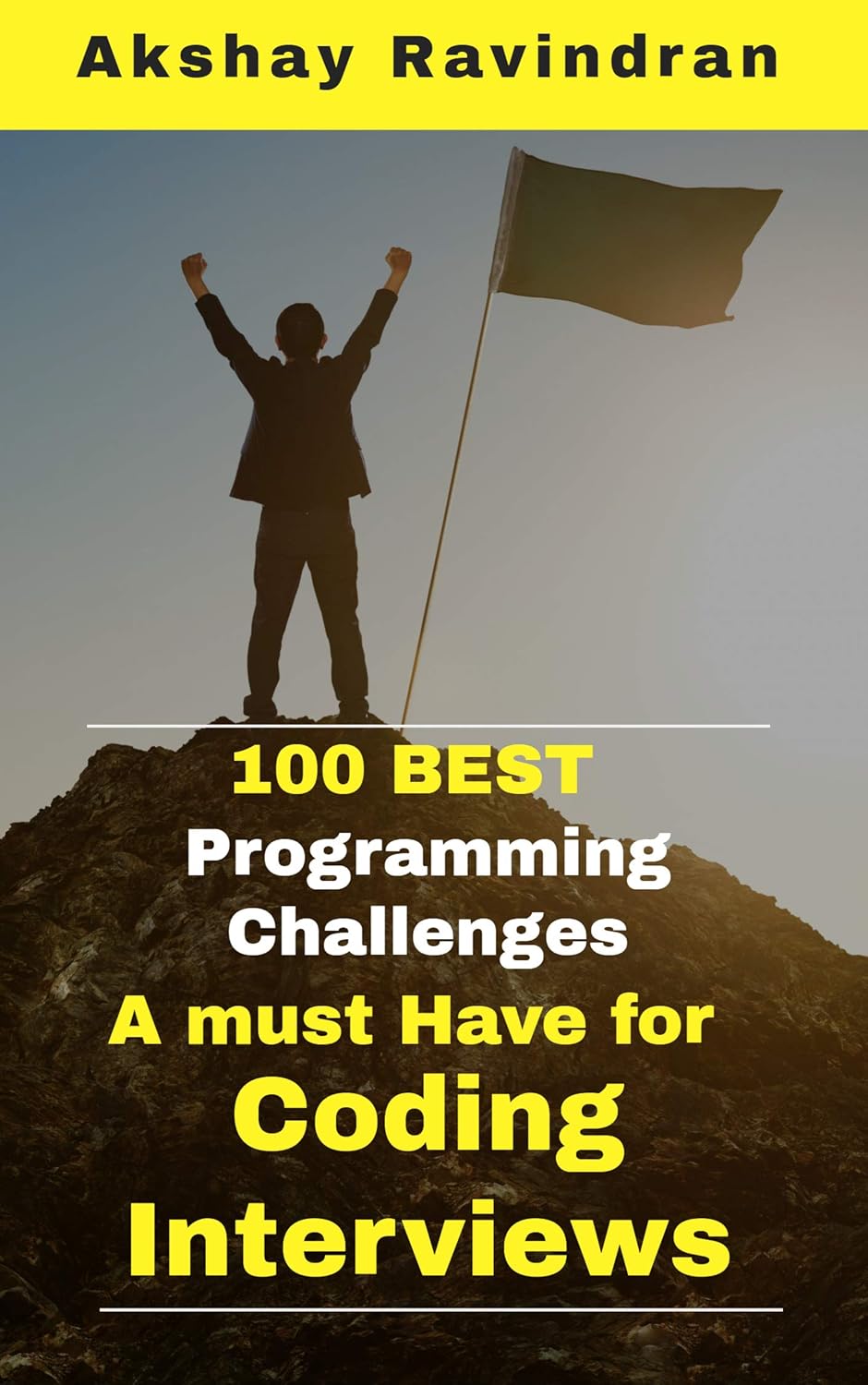 Amazon.com: 100 Best Programming Challenges: A must Have For Beginners eBook : Ravindran, Akshay ...
