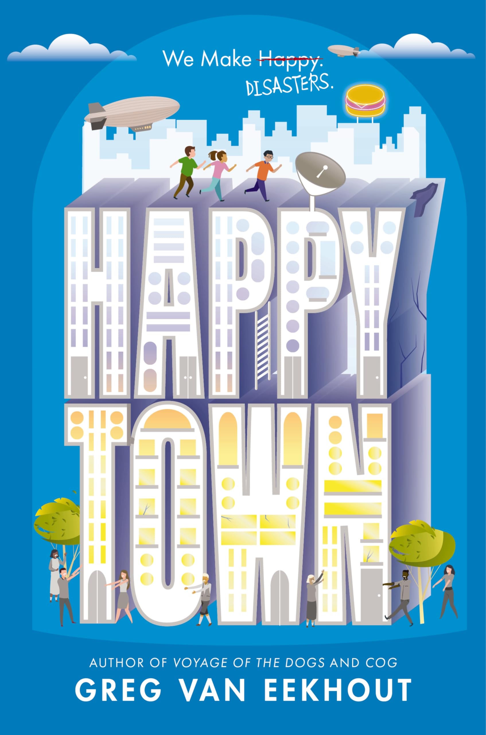 Happy Town: van Eekhout, Greg: 9780063253360: Amazon.com: Books