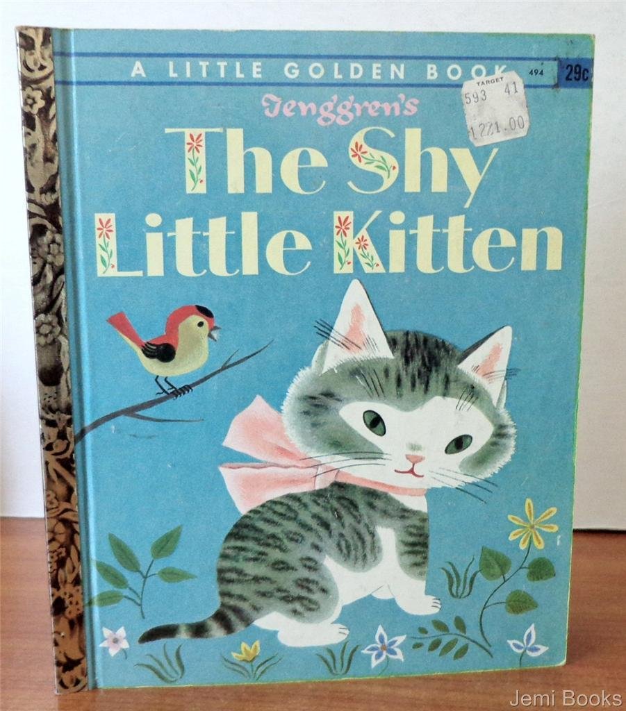 The Shy Little Kitten (A Little Golden Book): Cathleen Schurr, Gustaf ...