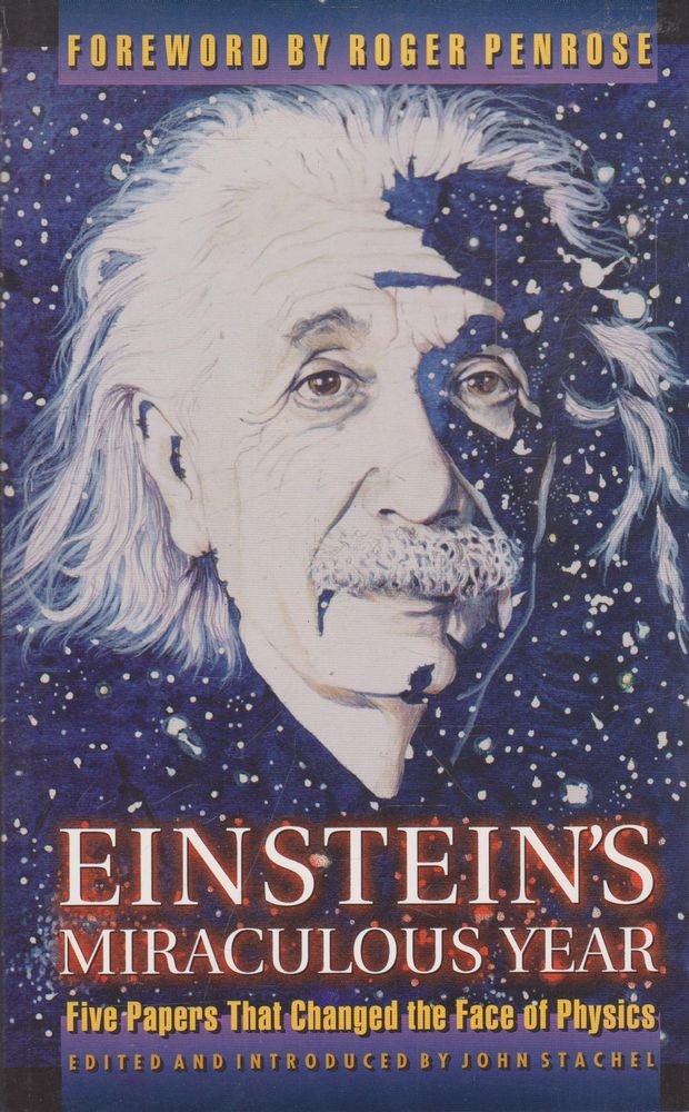 Einstein's Miraculous Year: Ed. John Stachel: 9788187075820: Amazon.com ...