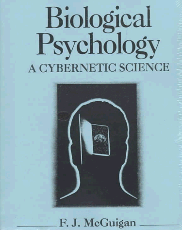 Amazon.com: Biological Psychology: A Cybernetic Science: 9780131466555 ...
