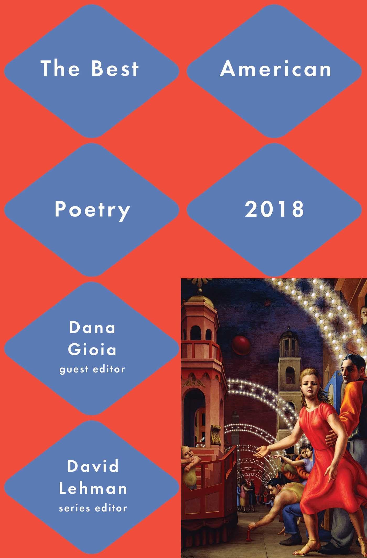 Best American Poetry 2018 (The Best American Poetry series): Lehman ...