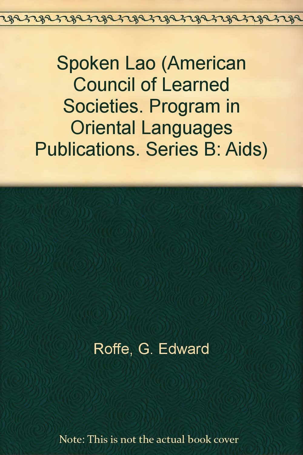 Spoken Lao (American Council of Learned Societies. Program in Oriental ...