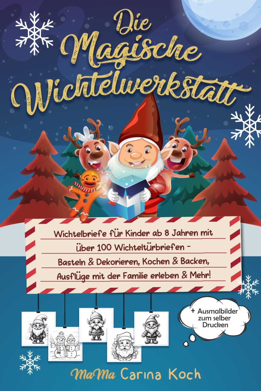 Die Magische Wichtelwerkstatt: Wichtelbriefe für Kinder ab 8 Jahren mit ...