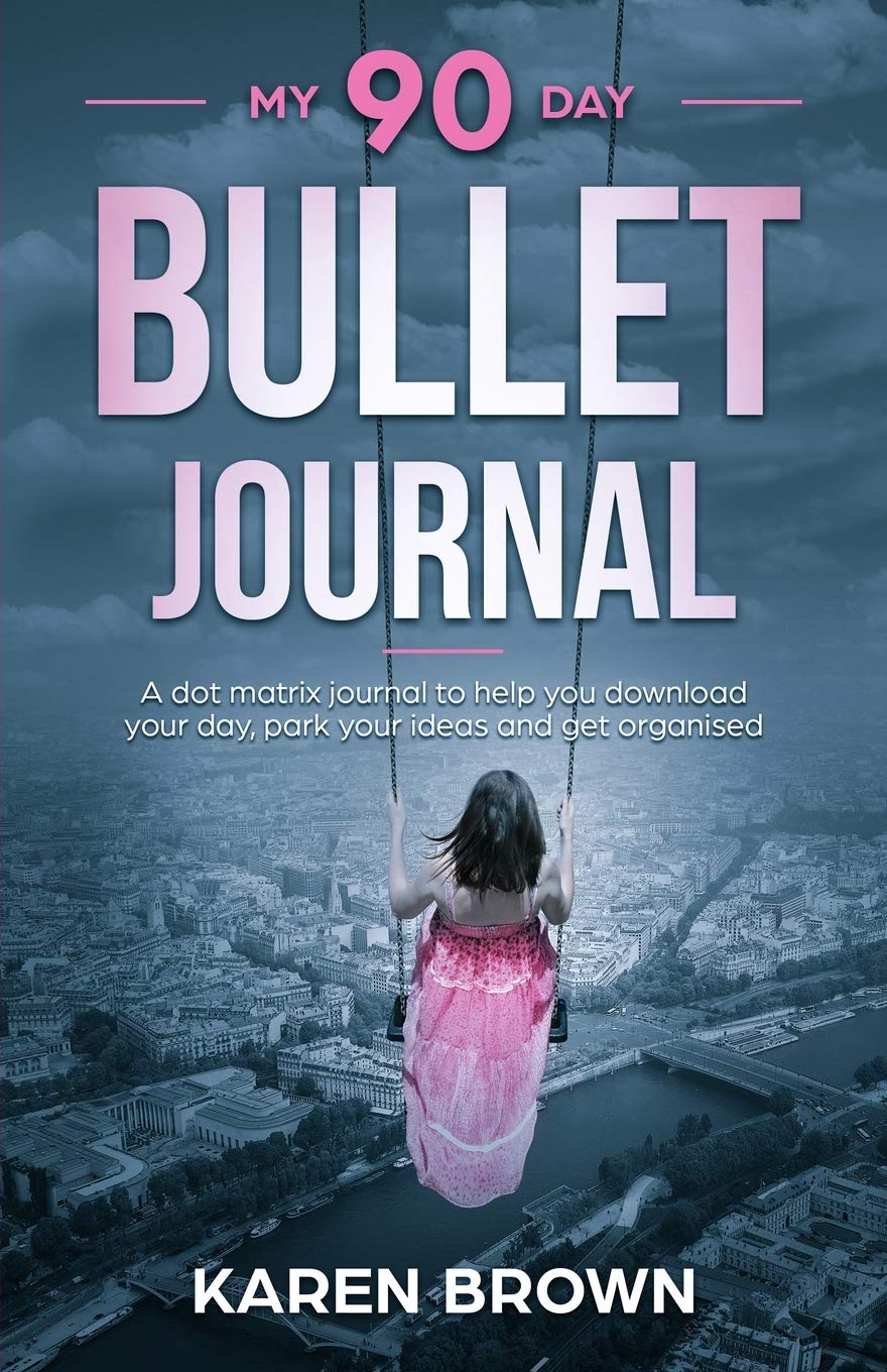 Buy My 90 Day Bullet Journal: A dot matrix journal to download your day ...