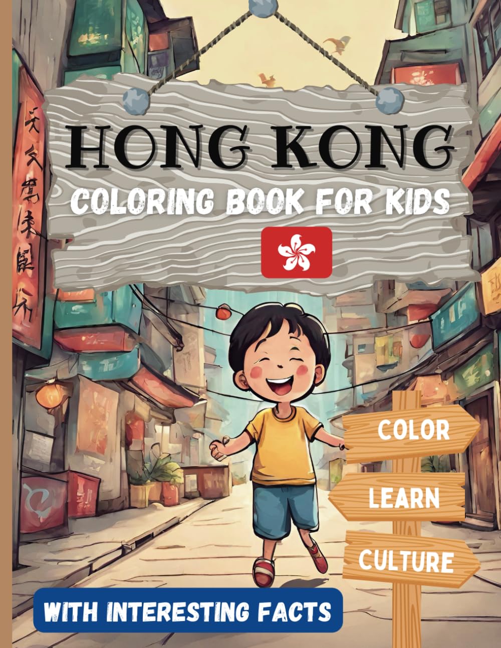 Hong Kong Coloring Book For Kids: With Interesting Facts: Publishing ...