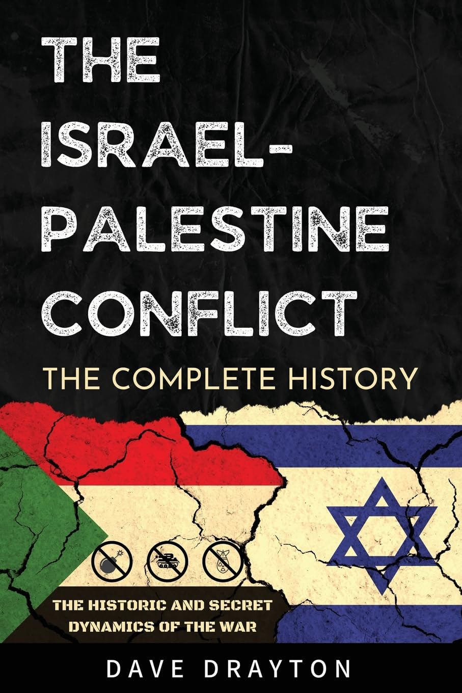Snapklik.com : Israel And Palestine The Complete History: The Historic ...