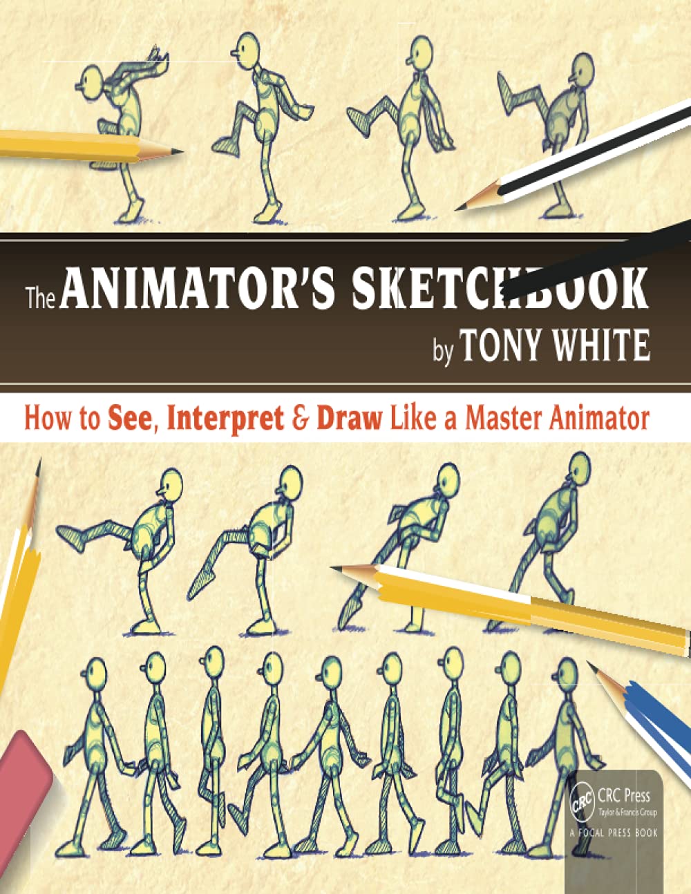 The Animator's Sketchbook: How to See, Interpret & Draw Like a Master ...