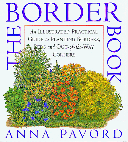 The Border Book: Amazon.co.uk: Pavord, Anna: 9781564584854: Books
