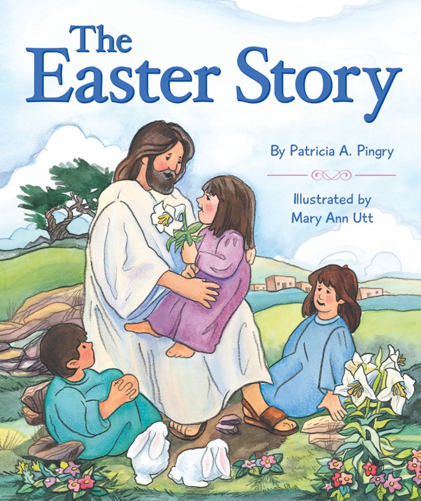 Easter Story: Pingry, Patricia A.: 9780824918996: Amazon.com: Books