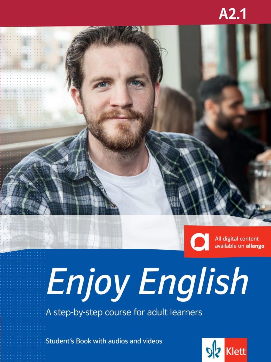 Let’s Enjoy English A2.1: A step-by-step course for adult learners ...