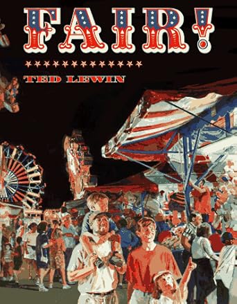 Fair!: Lewin, Ted: 9780688128500: Amazon.com: Books