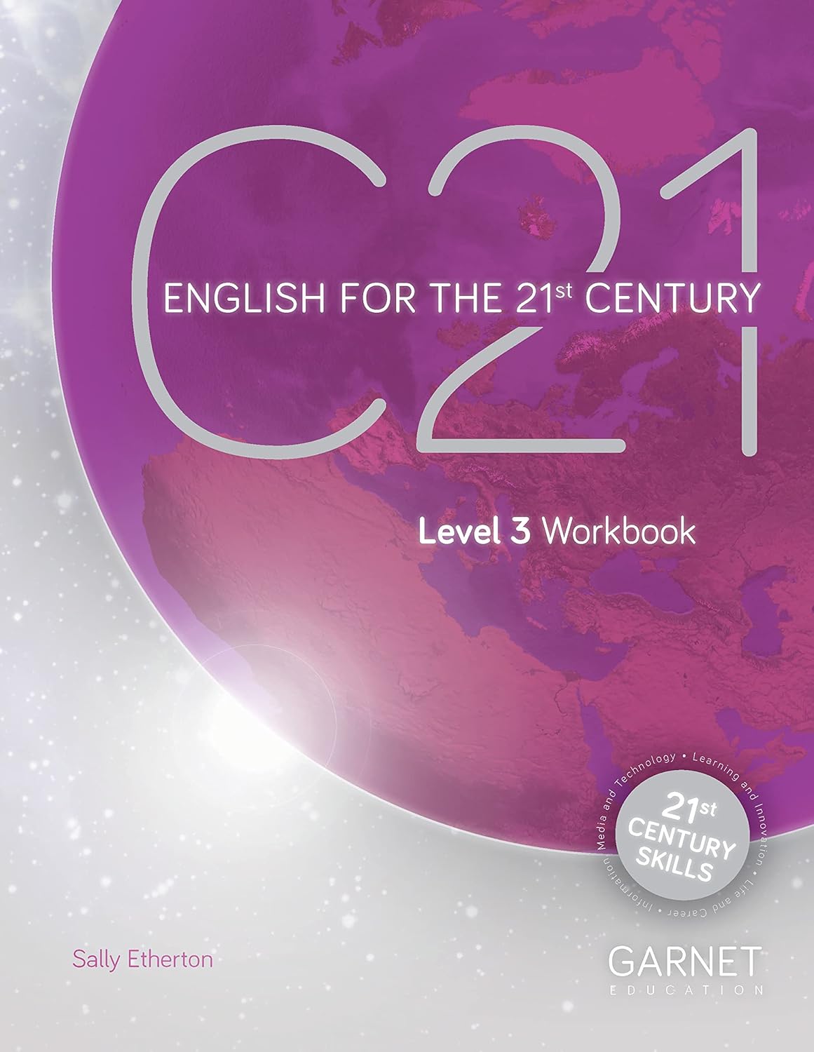 C21 Level 3 Workbook (2nd edition) : Garnet Education: Amazon.in: Books