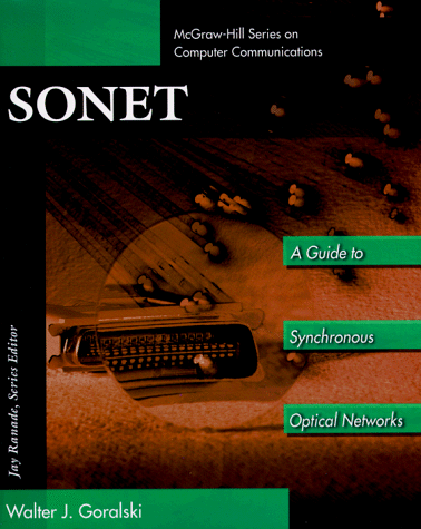 Amazon.com: SONET: A Guide to Synchronous Optical Network (McGraw-Hill ...