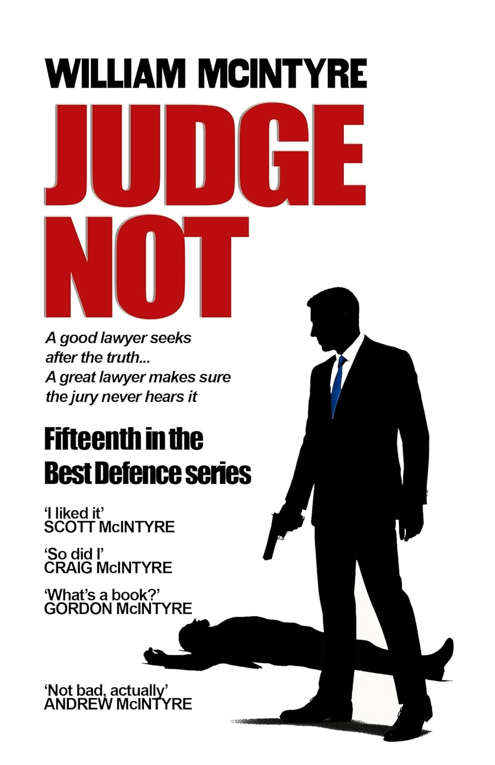 Judge Not (Best Defence Series Book 15) eBook : McIntyre, William ...