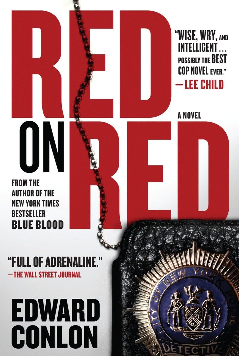 Red on Red: A Novel: Conlon, Edward: 9780385519182: Amazon.com: Books
