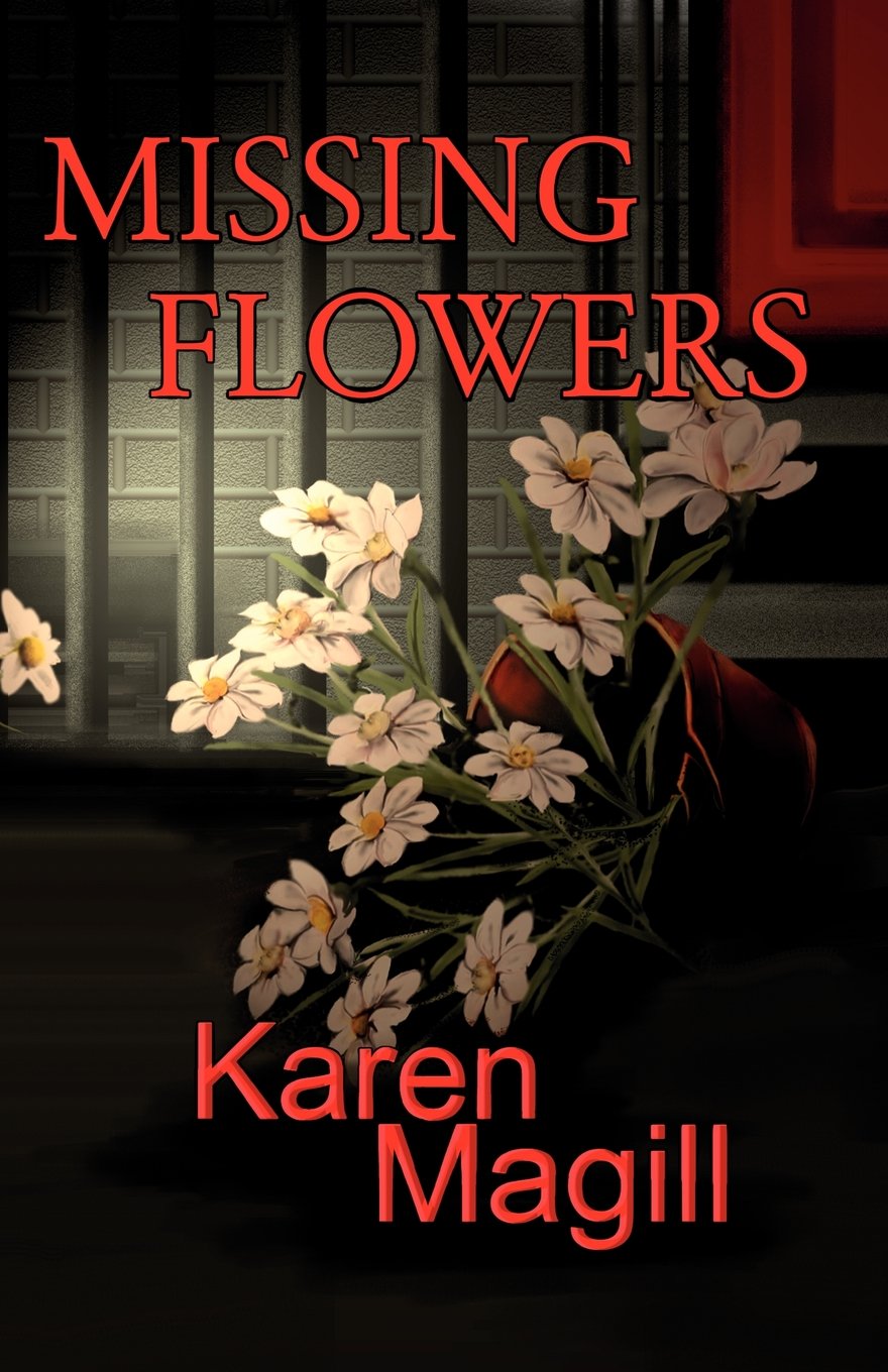 Missing Flowers: Magill, Karen: 9781897512678: Amazon.com: Books