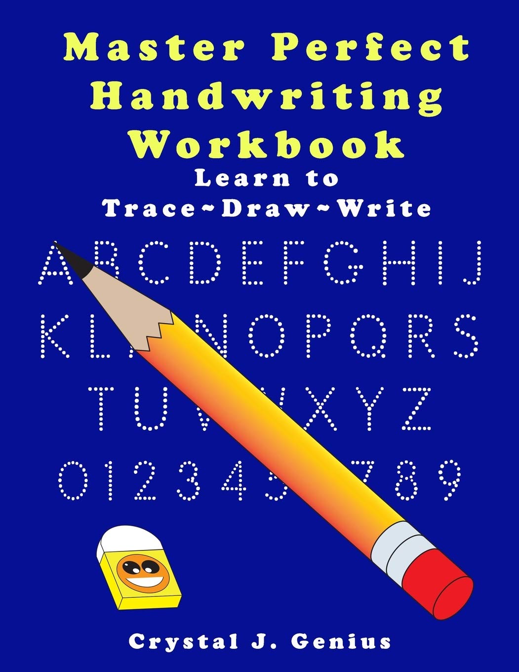 Master Perfect Handwriting Workbook: Learn to Trace ~ Draw ~ Write in 4 ...