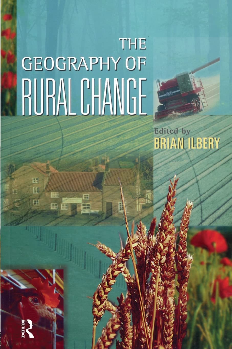Amazon.com: The Geography of Rural Change: 9780582277243: Ilbery, Brian ...