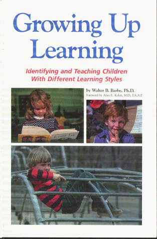 Growing Up Learning: Identifying & Teaching Children With Different ...