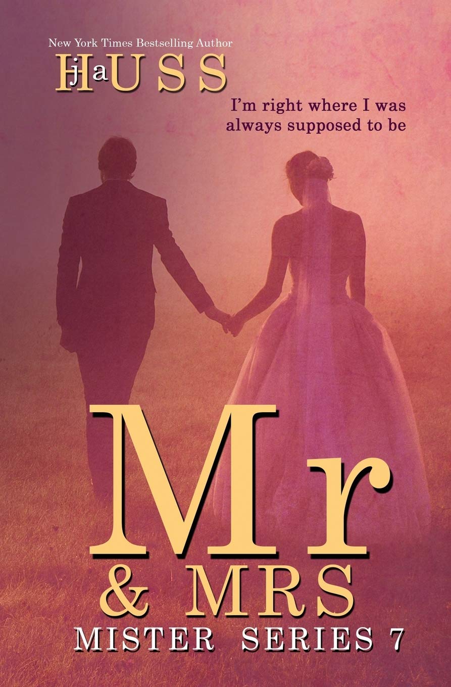 Mr. & Mrs (The Mister Series): Huss, JA: 9781944475338: Amazon.com: Books