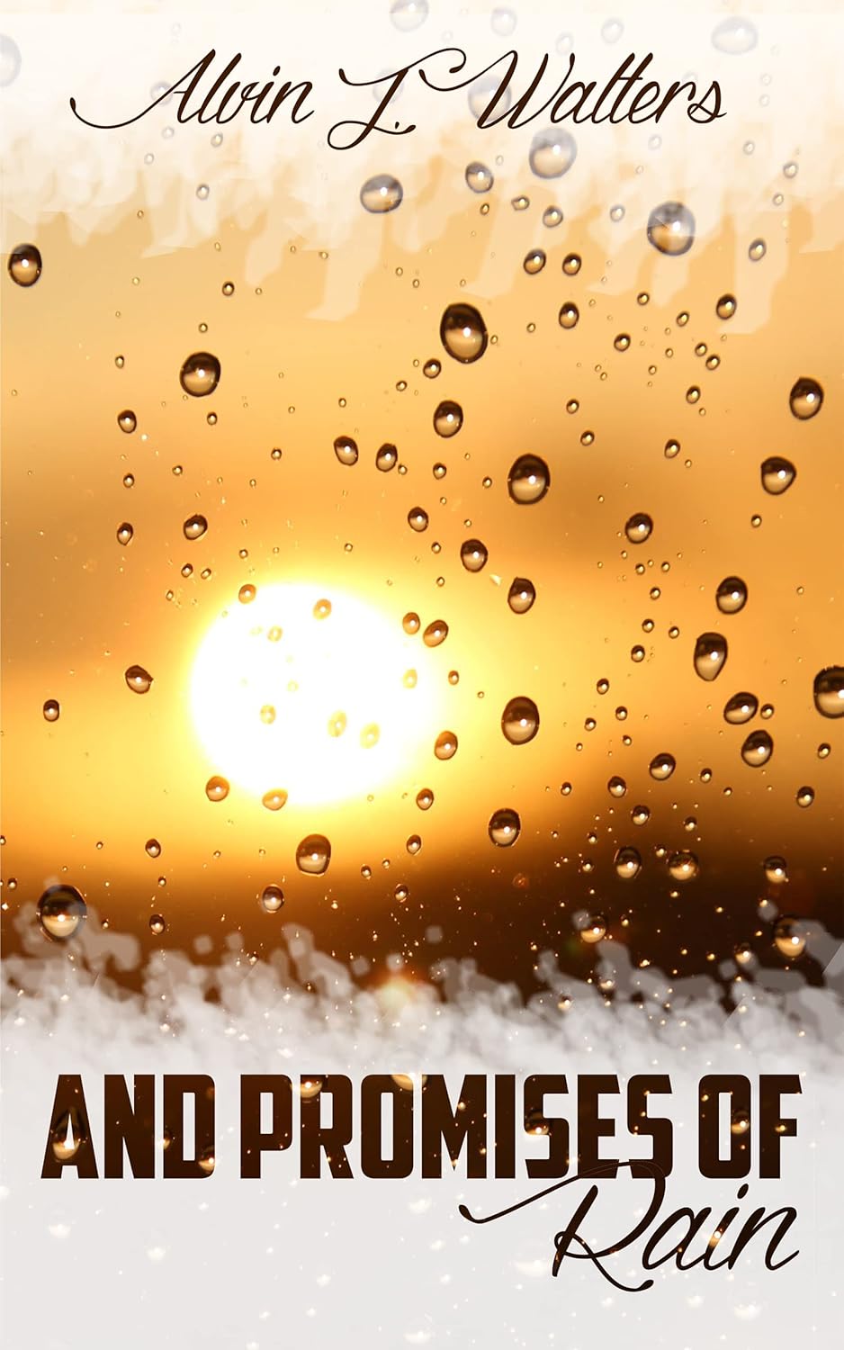 And Promises of Rain - Kindle edition by Walters, Alvin, Haynes-Wright ...