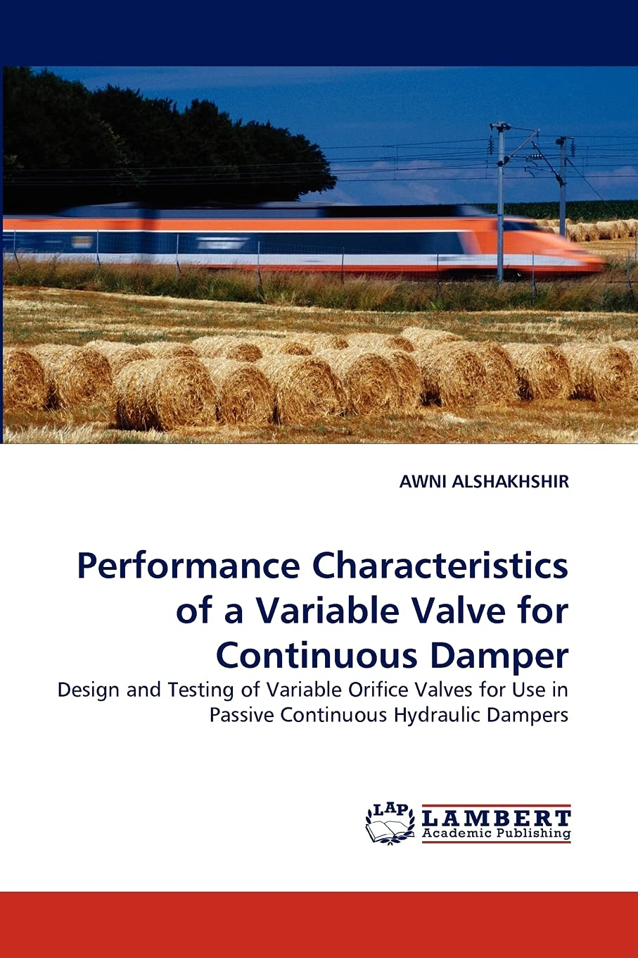 Performance Characteristics of a Variable Valve for Continuous Damper ...