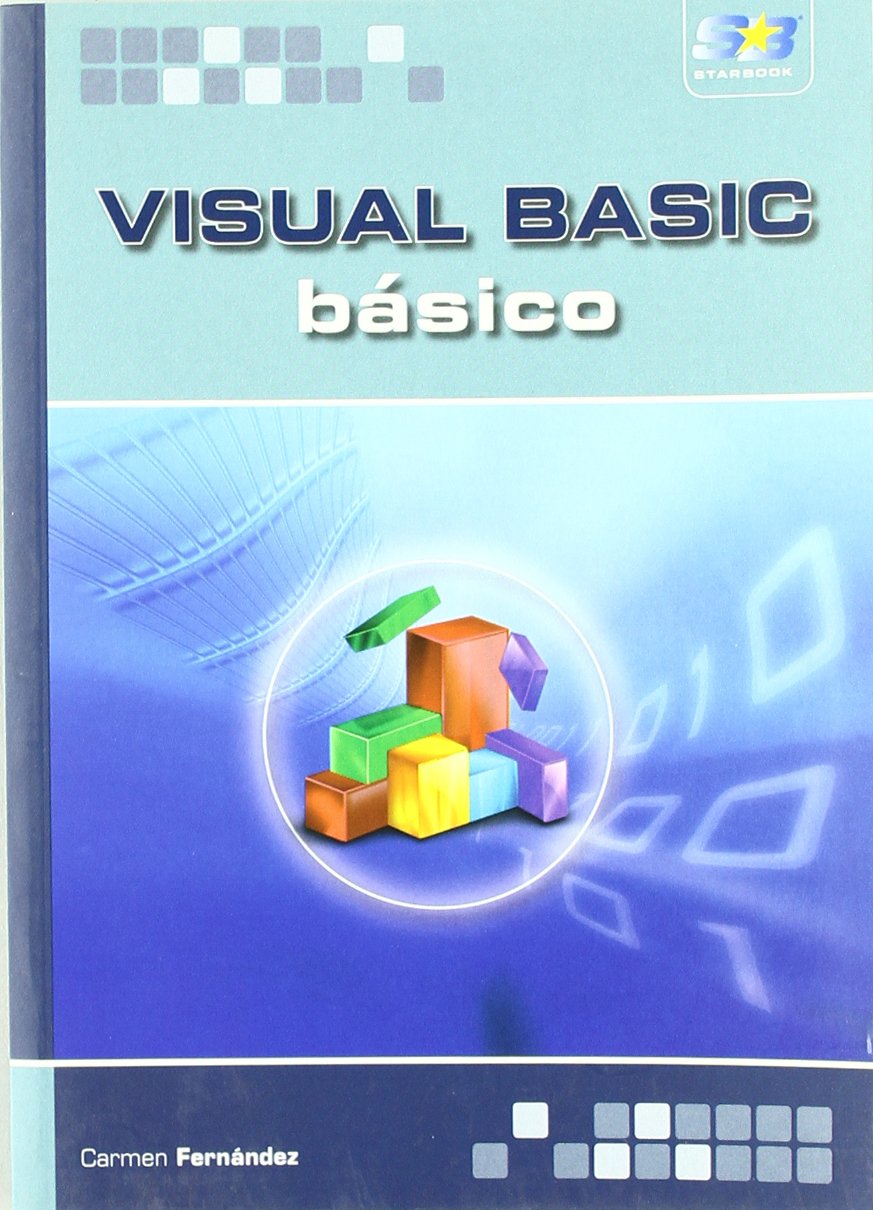 Visual Basic. Básico.: Fernandez Vallejo, Mª Carmen, GARCIA TOME ...