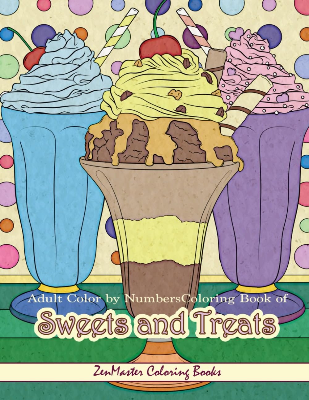 Amazon | Adult Color By Numbers Coloring Book of Sweets and Treats ...