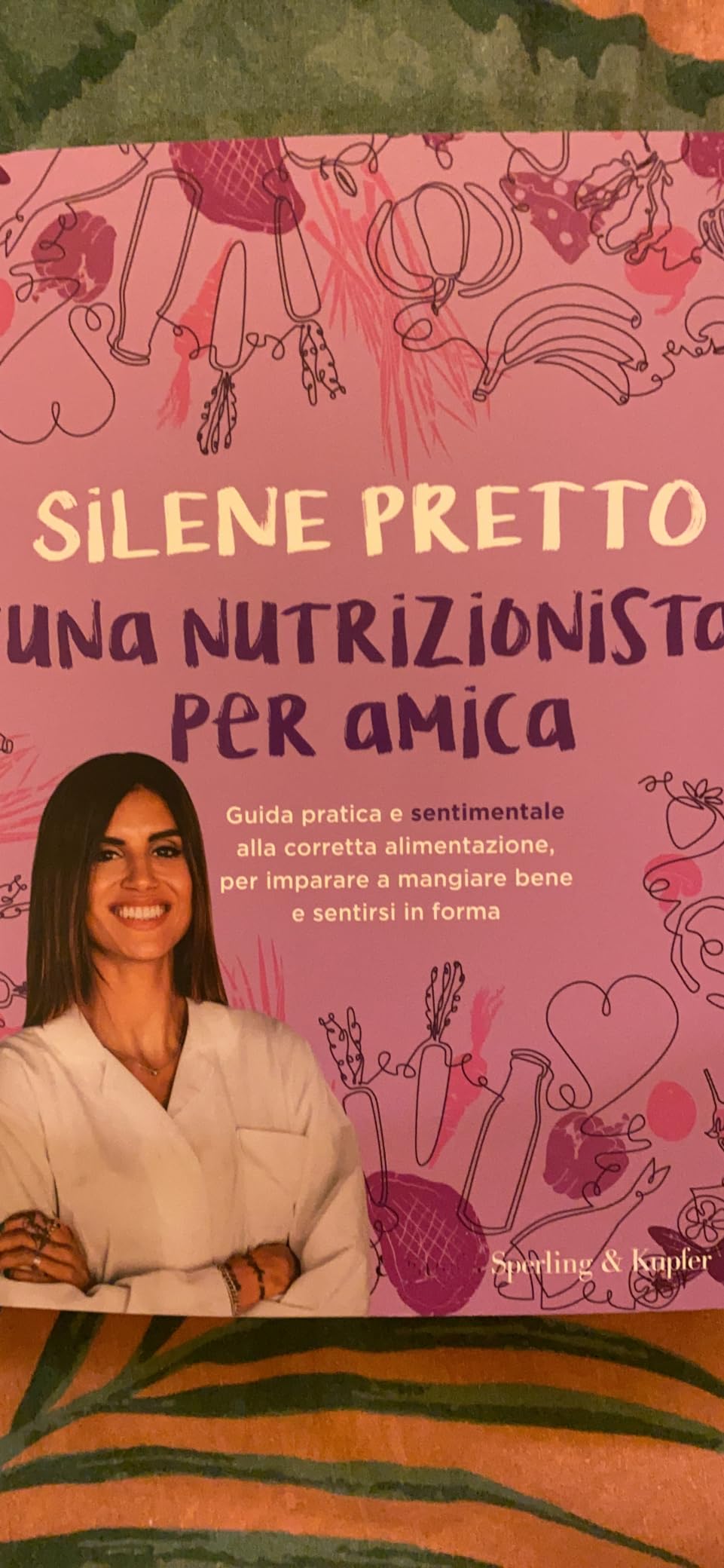 Una nutrizionista per amica. Guida pratica e sentimentale alla corretta ...