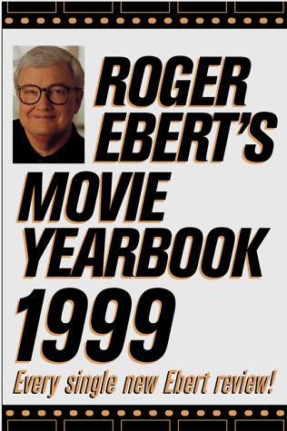 Amazon.com: Roger Ebert's Movie Yearbook 1999 (Serial): 9780836268317 ...
