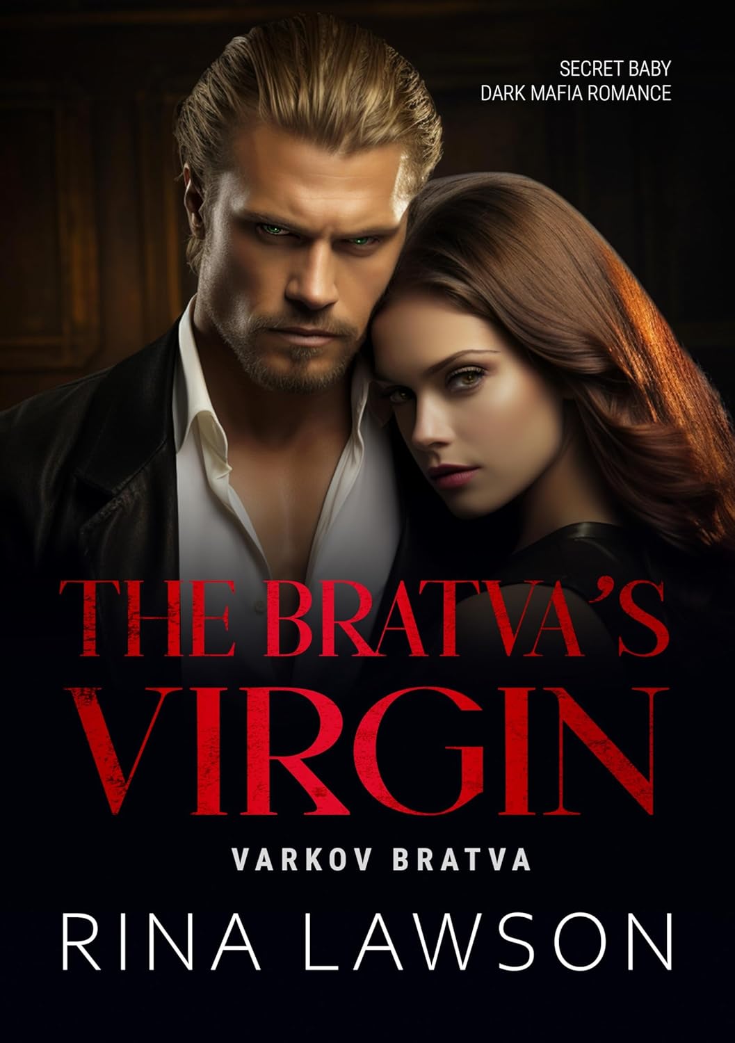 The Bratva's Virgin: Secret Baby Dark Mafia Romance (VARKOV BRATVA Book 5) eBook : Lawson, Rina ...