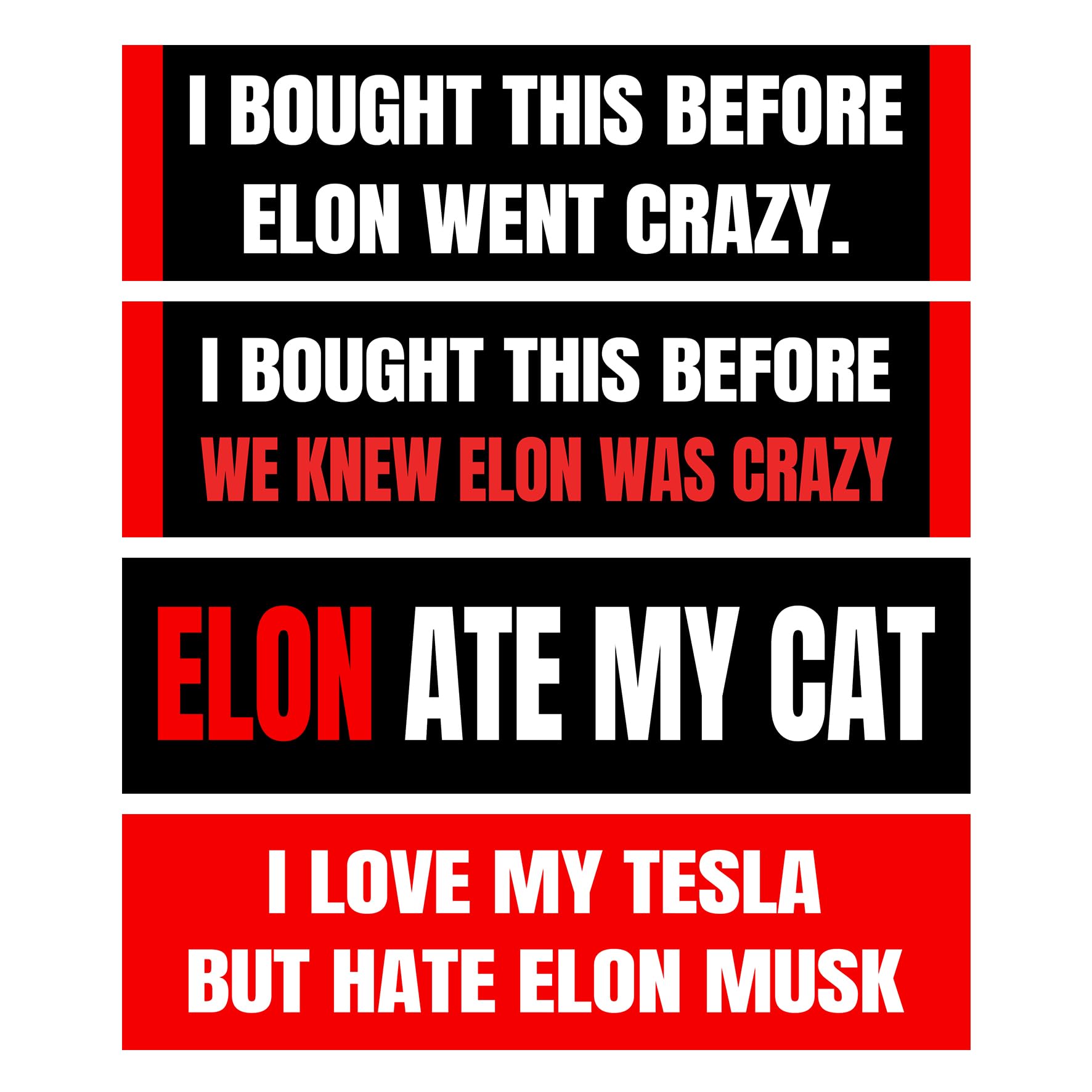 Anti Elon Bumper Sticker - I Bought This Before We Knew Elon was Crazy ...