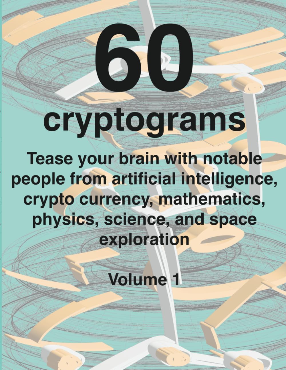 60 cryptograms Tease your brain with notable people from artificial ...