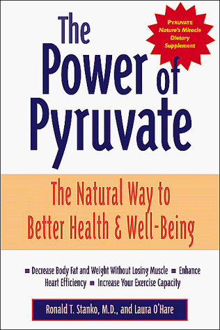 Buy The Power of Pyruvate: The Natural Way to Better Health and Well ...
