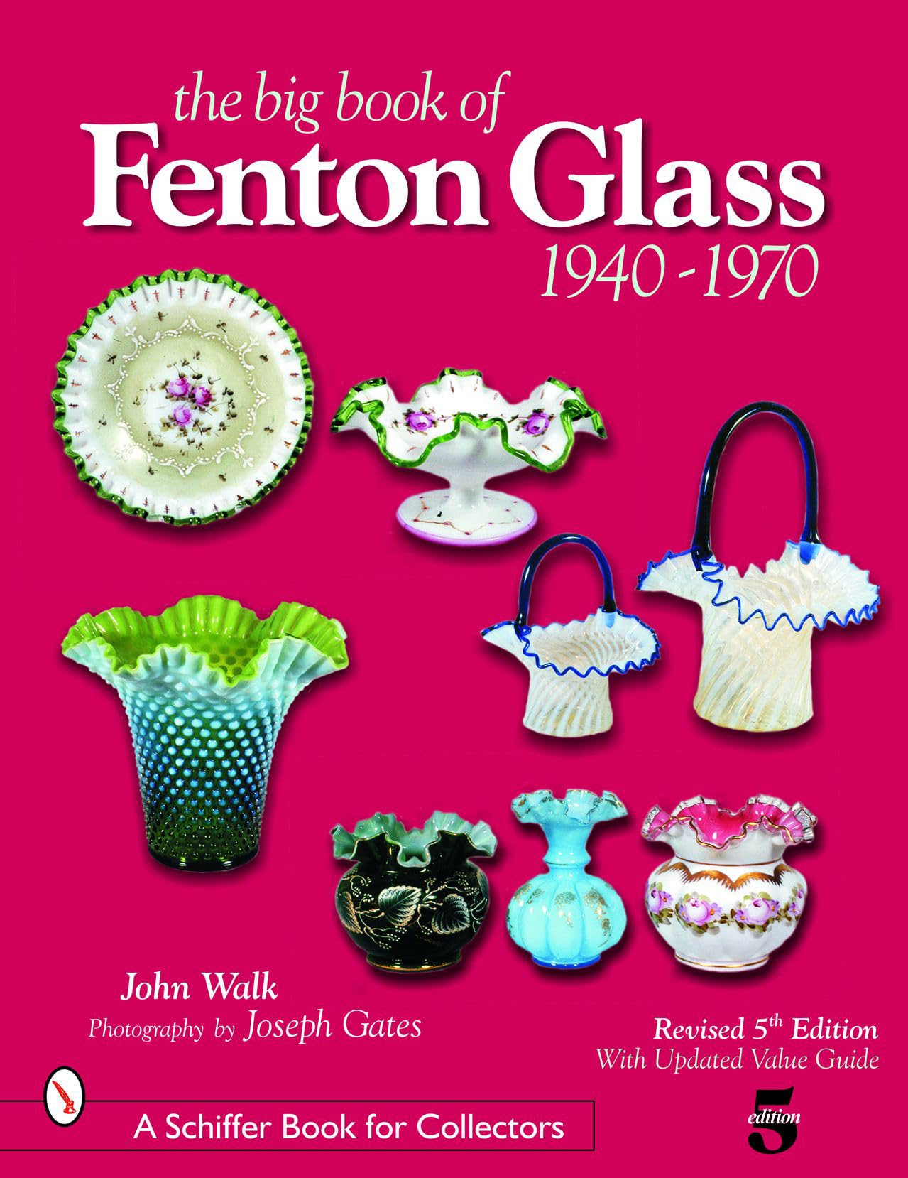 The Big Book of Fenton Glass: 1940-1970 (Schiffer Book for Collectors ...