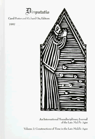 Constructions of Time in the Late Middle Ages: An International ...