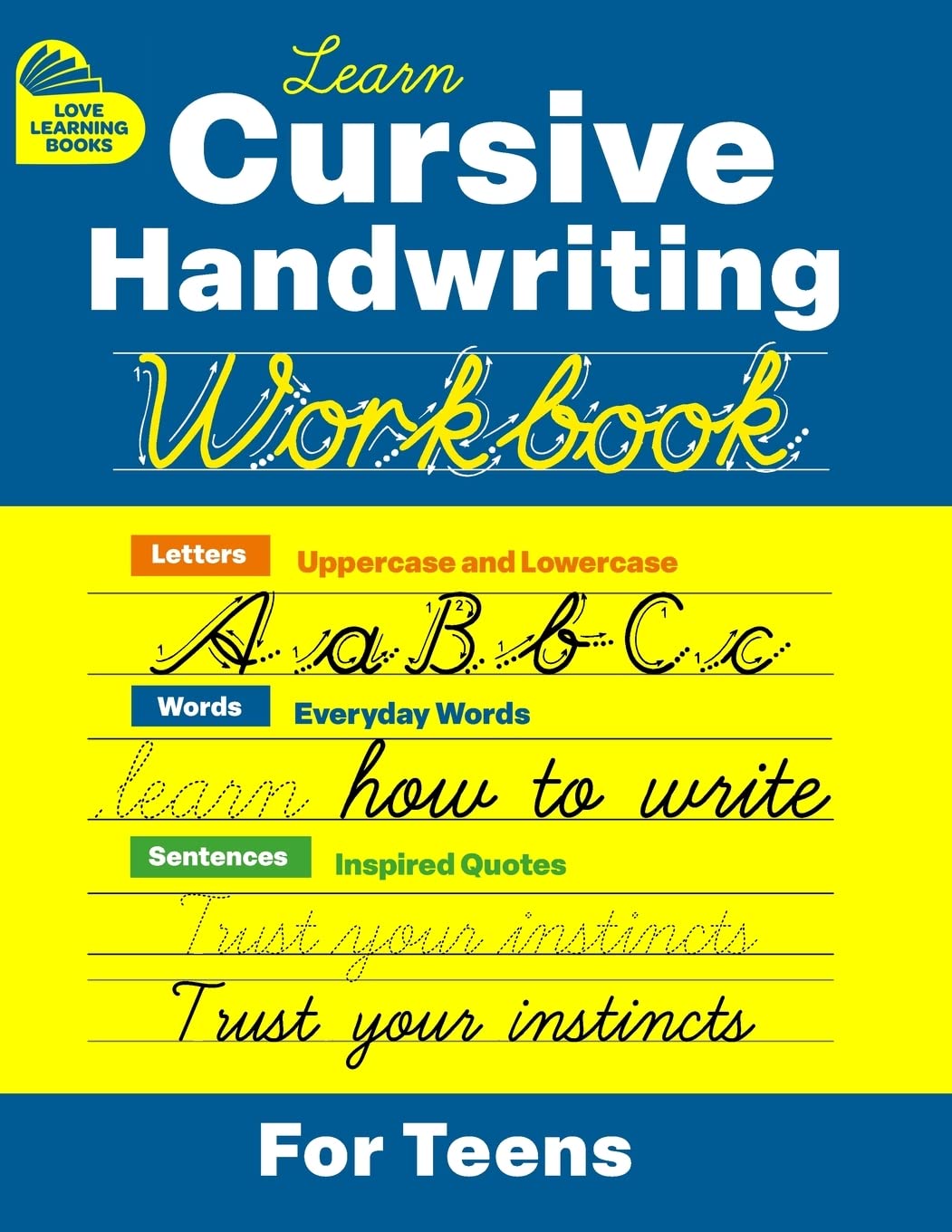 Cursive Handwriting Workbook for Teens: Learn to Write in Cursive Print ...