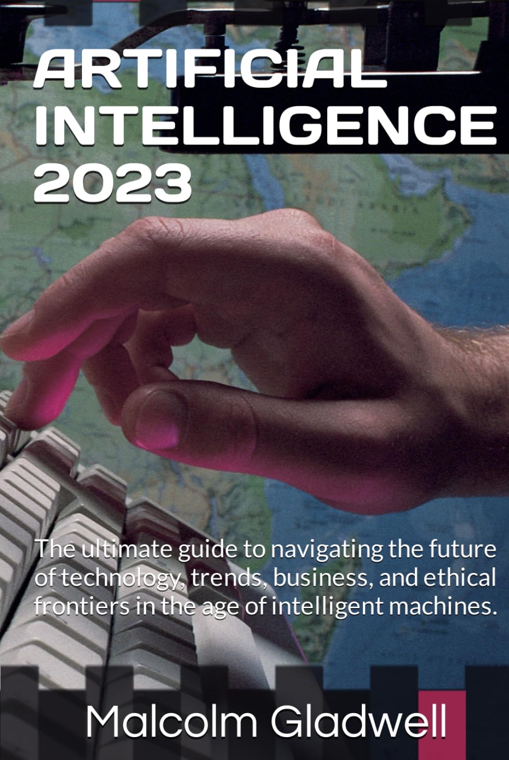 Amazon.com: ARTIFICIAL INTELLIGENCE 2023: The ultimate guide to ...