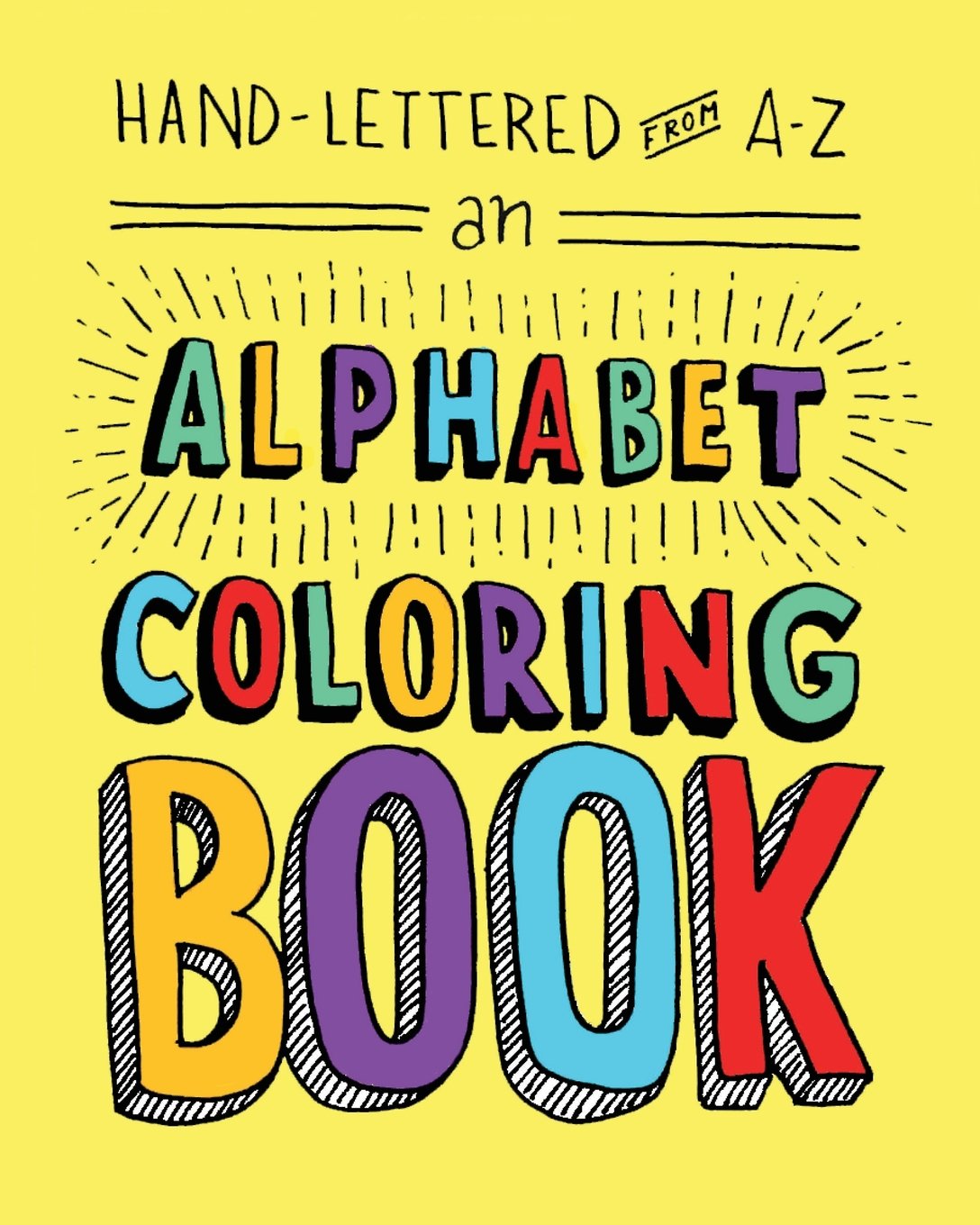 Hand-Lettered from A to Z: An Alphabet Coloring Book: Lorek, Lisa ...
