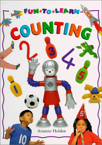 Fun to Learn Counting: Holden, Arianne: 9781859676813: Amazon.com: Books