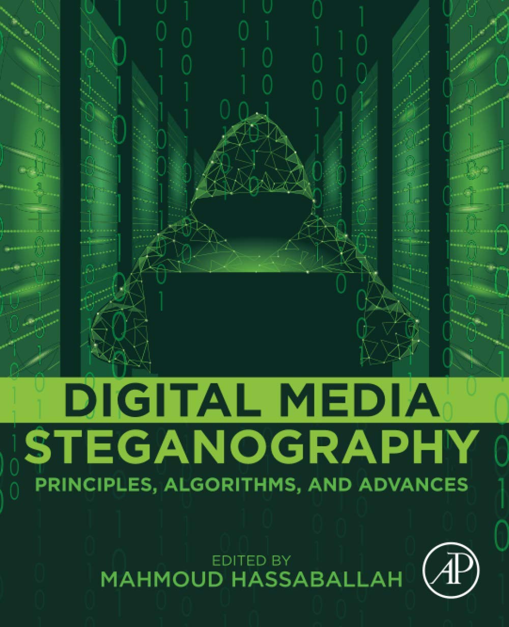 Digital Media Steganography: Principles, Algorithms, and Advances ...